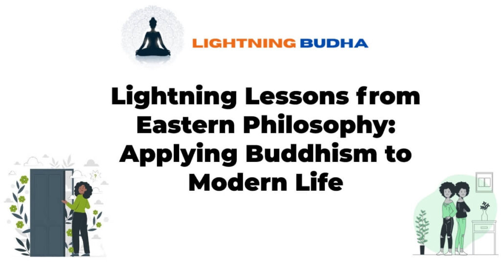 Lightning Lessons from Eastern Philosophy: Applying Buddhism to Modern ...